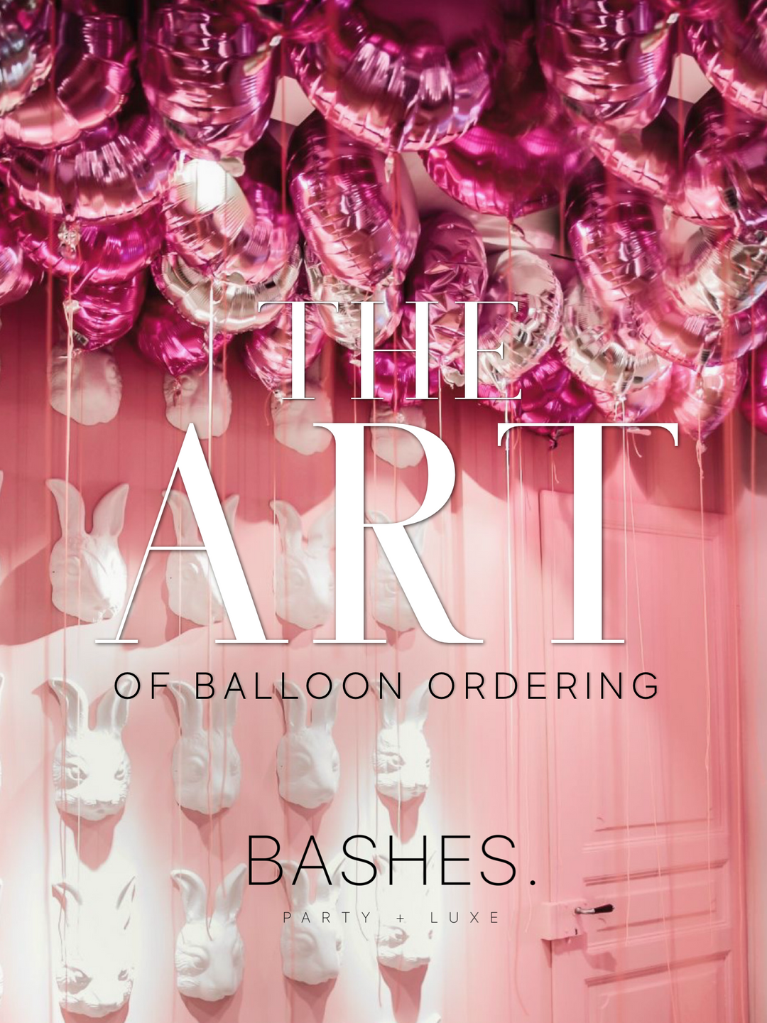 The Art of Balloon Ordering - 5 Key Considerations for Your Perfect Ce ...